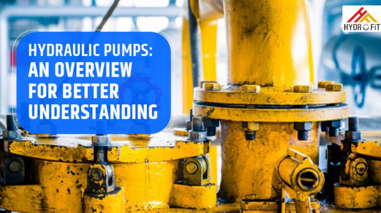 Hydraulic Pumps: an overview for better understanding